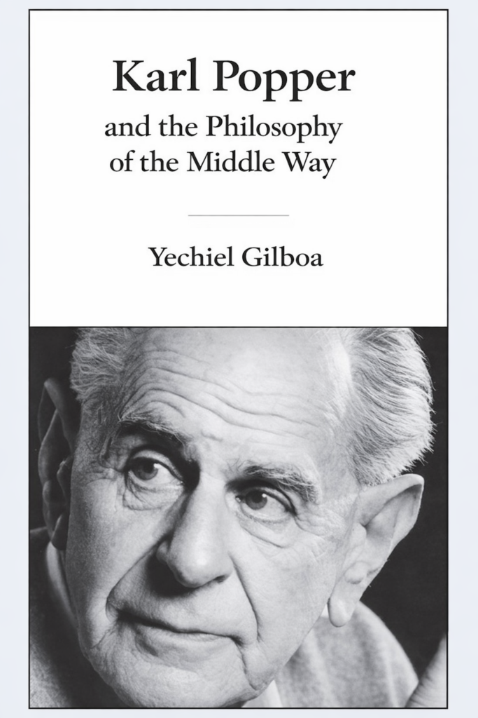 Karl Popper and the philosophy of the Middle Way – Book Pirate